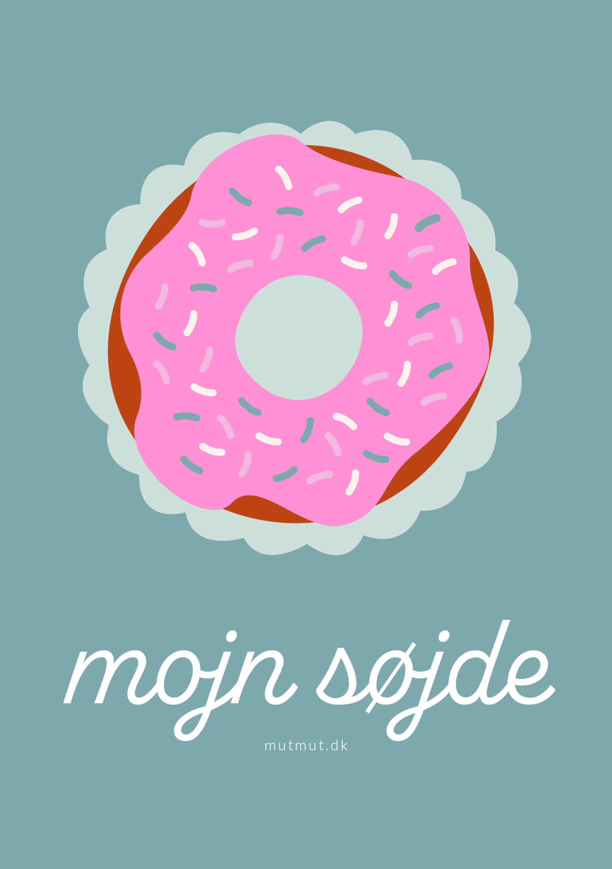 MOJN SØJDE - HJERTEFLIMMER - Plakater A5 - mutmut.dk